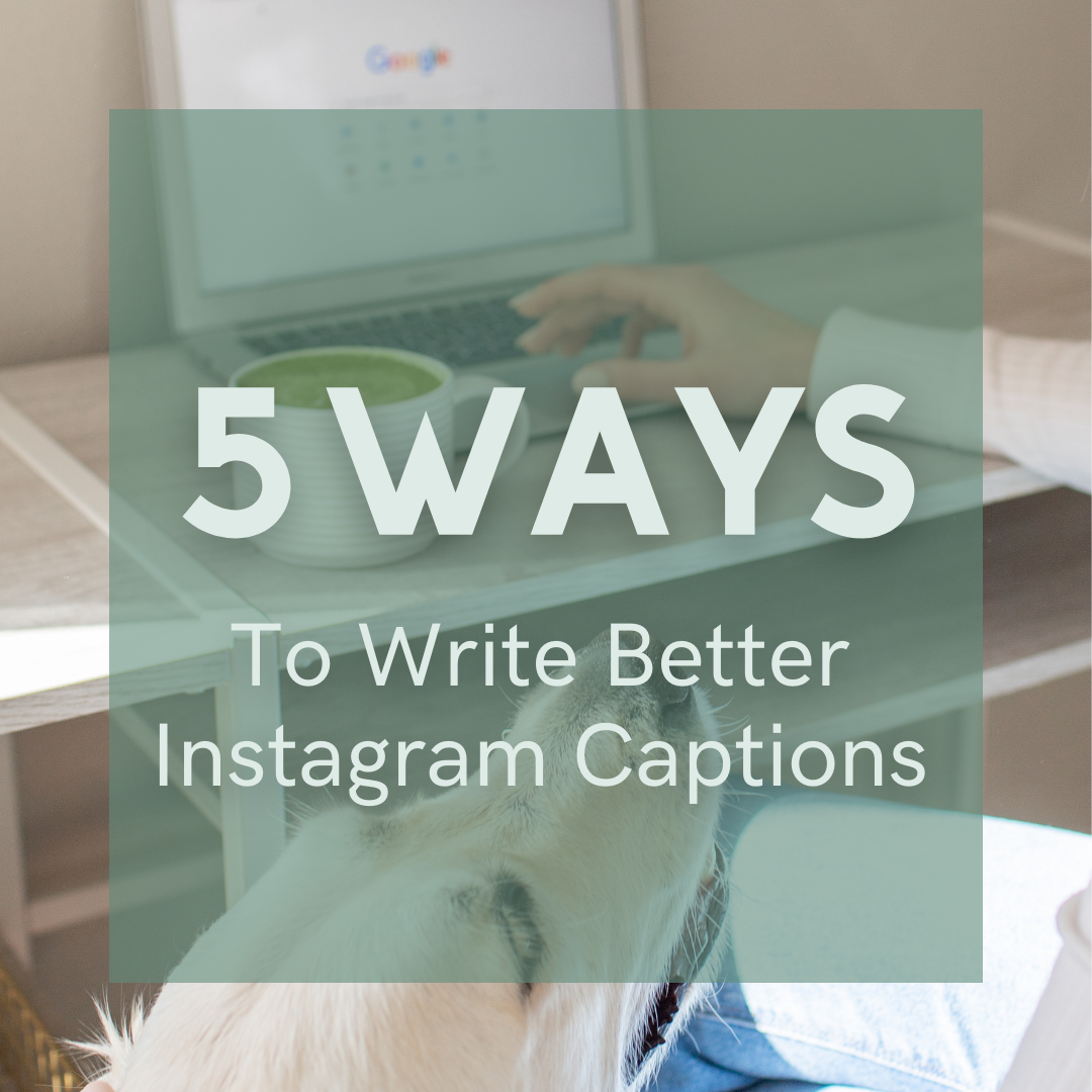 5 Ways To Write Better Instagram Captions | Salt and Light Social Media